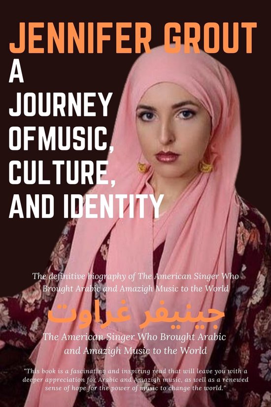JENNIFER GROUT The American Singer Who Brought Arabic and Amazigh Music ...