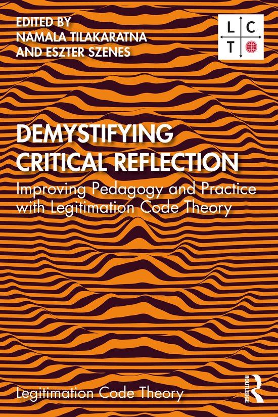 Legitimation Code Theory- Demystifying Critical Reflection ...