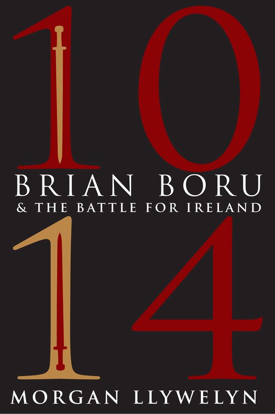 1014 Brian Boru & The Battle, Morgan Llywelyn | 9781847175571 | Boeken | bol