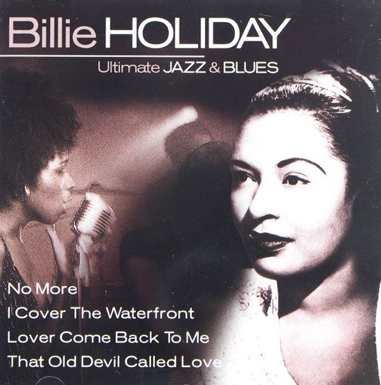Billie Holiday: Ultimate Jazz & Blues [CD], Billie Holiday | Muziek | bol