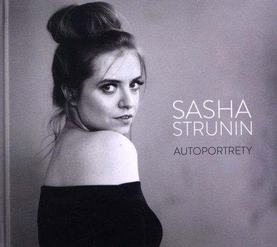 Sasha Strunin: Autoportrety [CD], Sasha Strunin | Muziek | bol