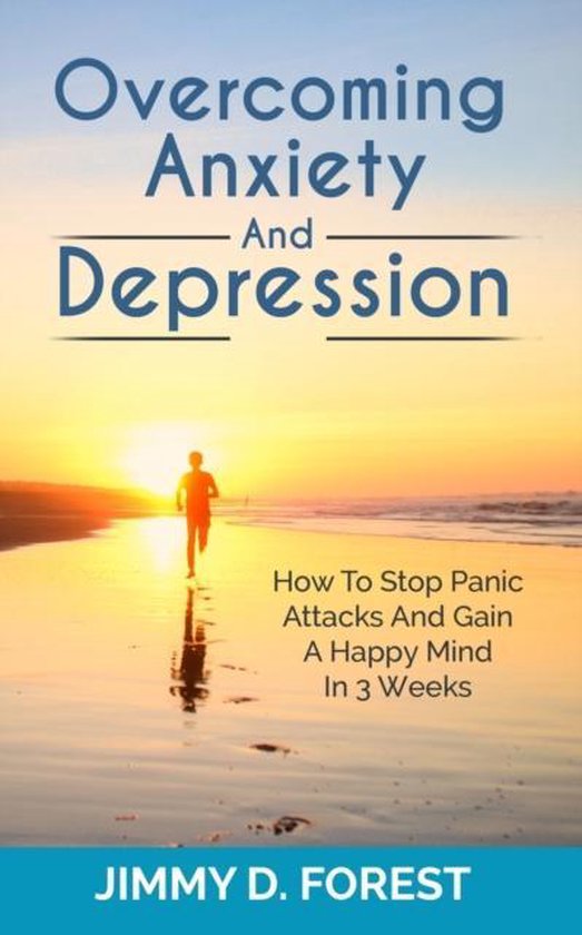 Overcoming Anxiety and Depression, Forest, Jimmy D | 9781646154913 | Boeken | bol.com