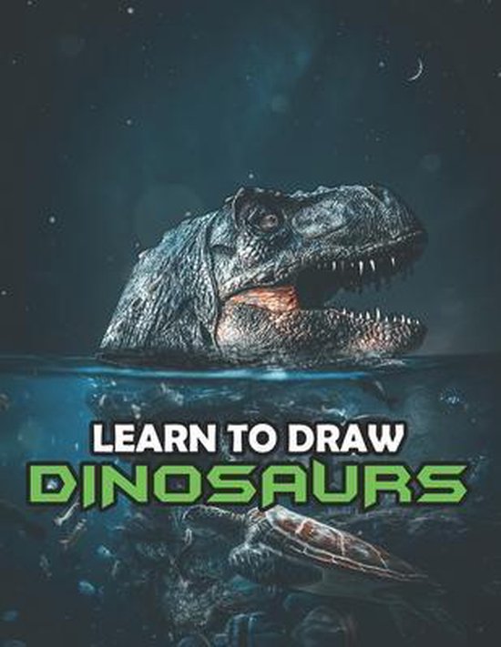 Learn To Draw Dinosaurs: A Funny and Easy Step-by-step Drawing Guide ...