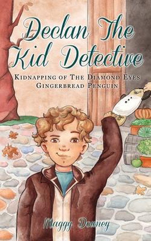 Declan the Kid Detective, Maggy Downey | 9781490928241 | Boeken | bol.com