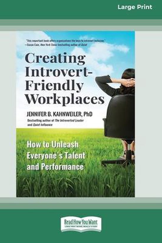 Creating Introvert-Friendly Workplaces | 9780369343932 | Jennifer Kahnweiler | Boeken | bol.com