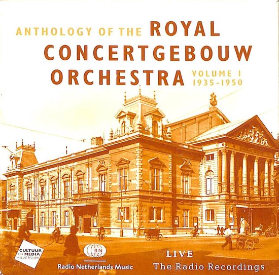 Anthology of the Royal Concertgebouw Orchestra Volume I 1935-1950, Royal Concertgebouw... | bol
