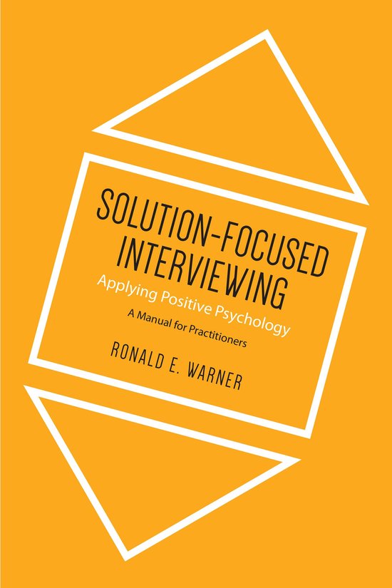 Solution-Focused Interviewing (ebook), Ronald E Warner | 9781442668065 ...