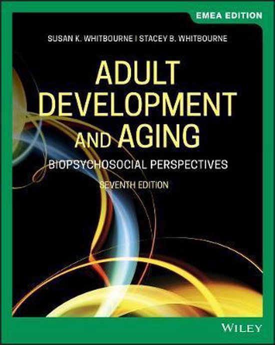Adult Development and Aging, Stacey B. Whitbourne | 9781119667452 ...