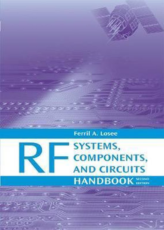 RF Systems, Components, and Circuits Handbook, Second Edition ...