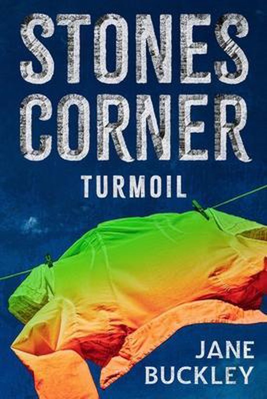 Stones Corner - Stones Corner Turmoil (ebook), Jane Buckley | 9781914225130 | Boeken | bol.com