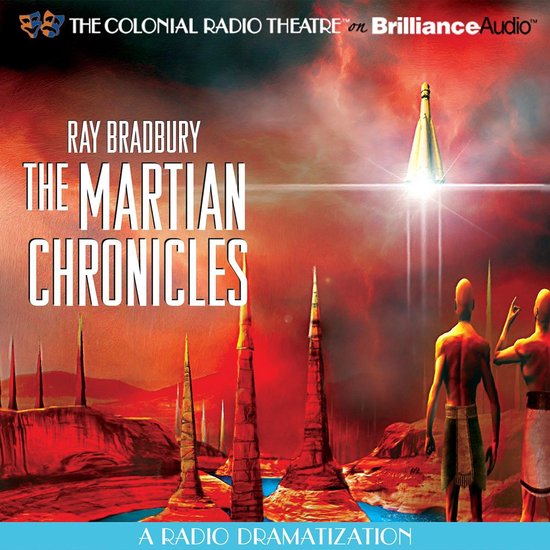 Ray Bradbury's The Martian Chronicles, Ray Bradbury | 9781455816385 ...