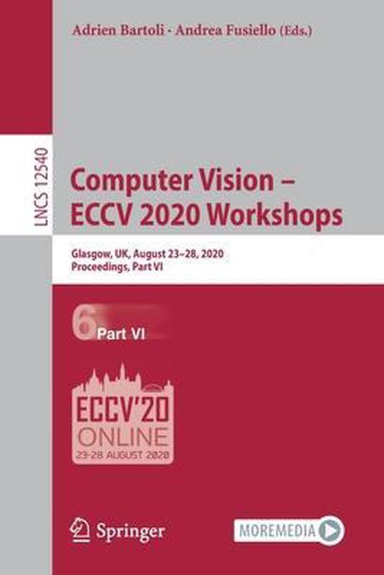 Computer Vision ECCV 2020 Workshops | 9783030654139 | Boeken | bol