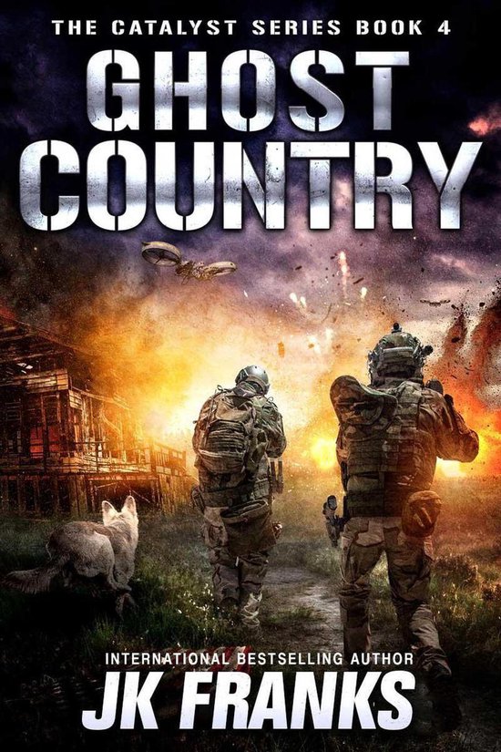 Catalyst Series 4 - Ghost Country (ebook), Jk Franks | 9781732614420 ...