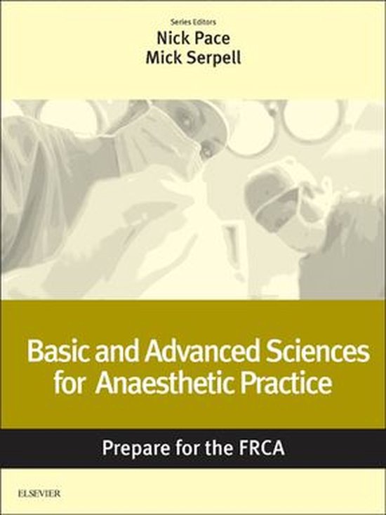 Basic and Advanced Sciences for Anaesthetic Practice: Prepare for the ...