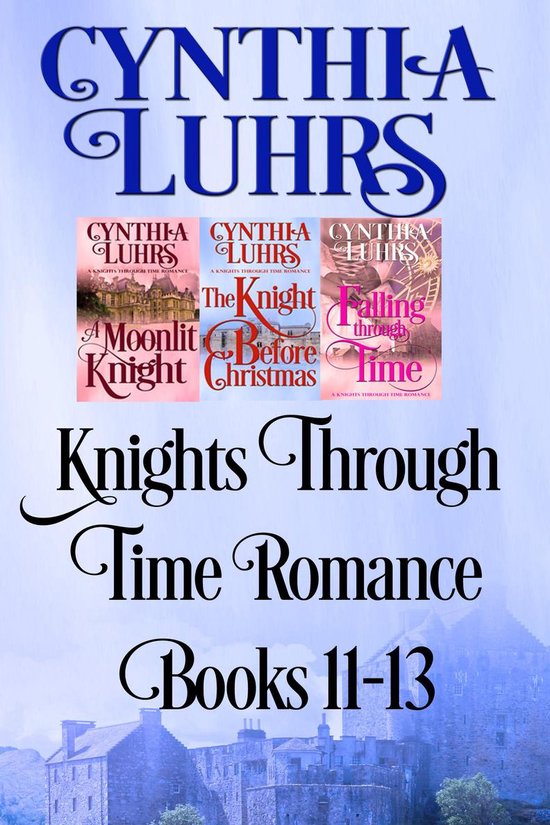 Knights Through Time Boxed Set 4 - Knights Through Time Romance Books ...