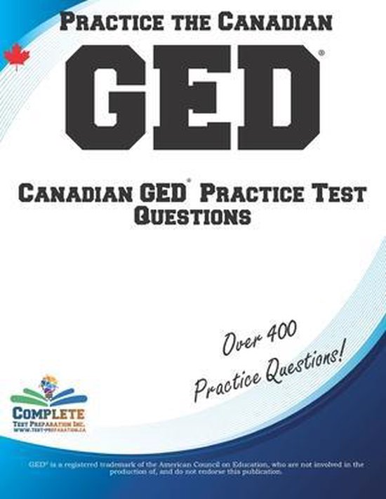 Practice the Canadian GED! | 9781772452358 | Complete Test Preparation ...