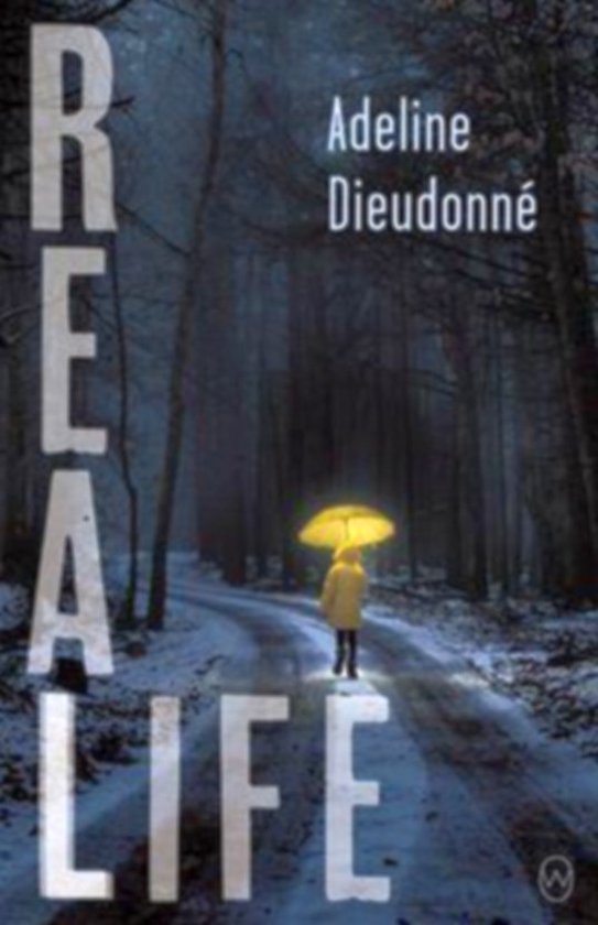 Real Life, Adeline Dieudonn© | 9781912987016 | Boeken | bol