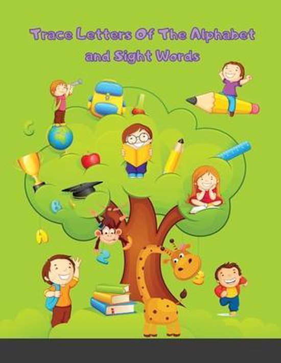 Trace Letters Of The Alphabet and Sight Words: Preschool Practice ...