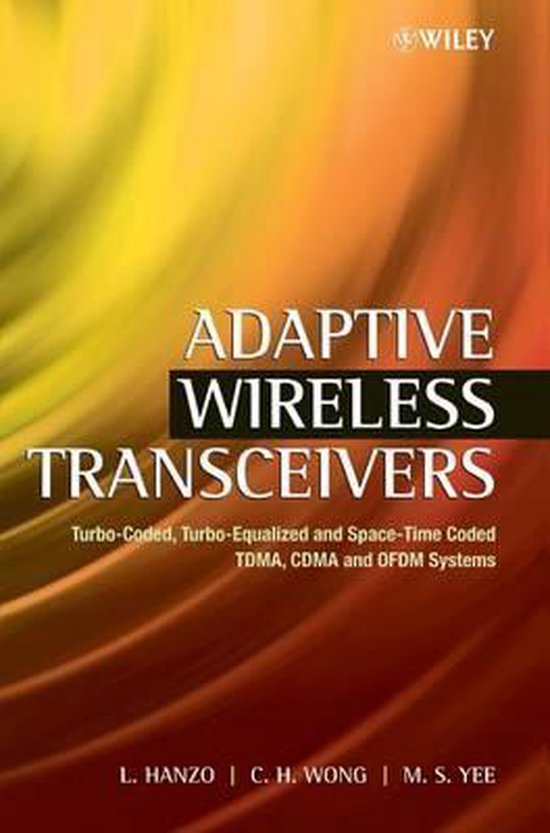 Adaptive Wireless Transceivers | 9780470846896 | L Hanzo | Boeken | bol.com