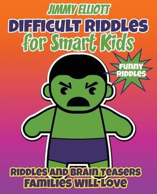 Difficult Riddles for Smart Kids - Funny Riddles - Riddles and Brain ...