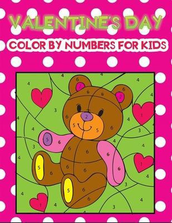valentine's day color by numbers for kids: 30+ Cute & beautiful paint ...