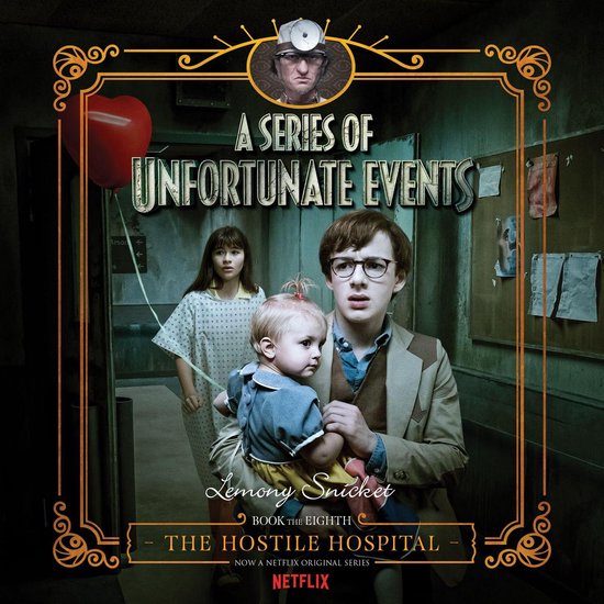Series of Unfortunate Events #8: The Hostile Hospital, Lemony Snicket ...