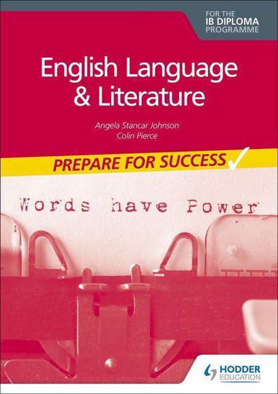 English Language and Literature for the IB Diploma: Prepare for Success ...