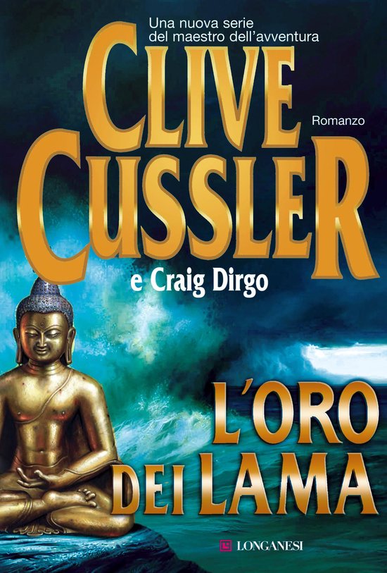 Gli Oregon Files 1 - L'oro dei lama (ebook), Clive Cussler ...