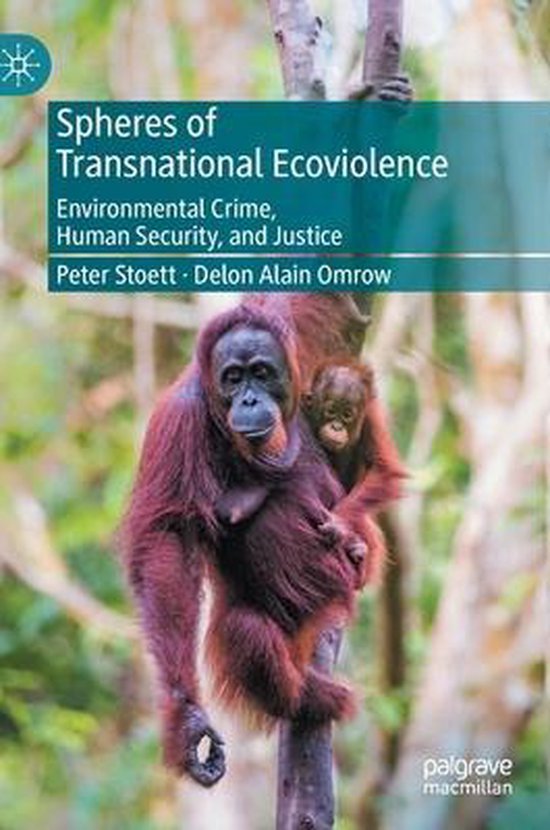 Spheres of Transnational Ecoviolence | 9783030585600 | Peter Stoett ...
