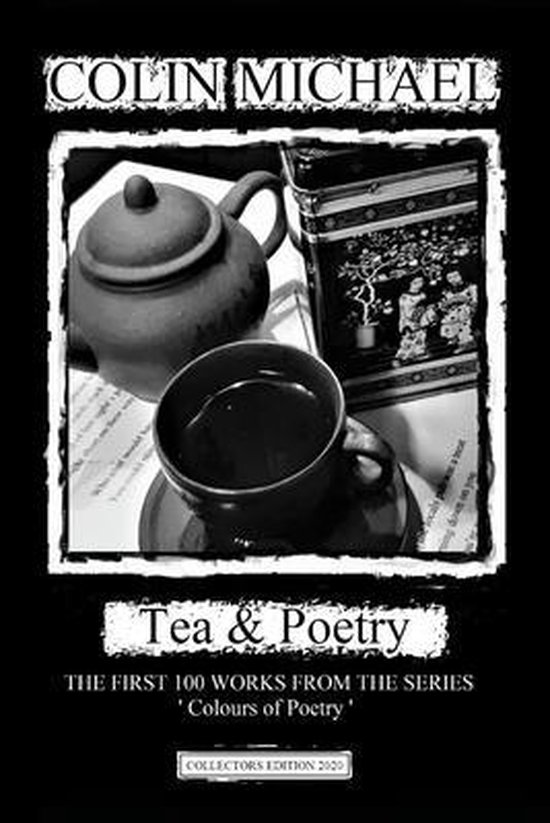 Colours of Poetry by Colin Michael- Tea & Poetry, Colin Michael ...
