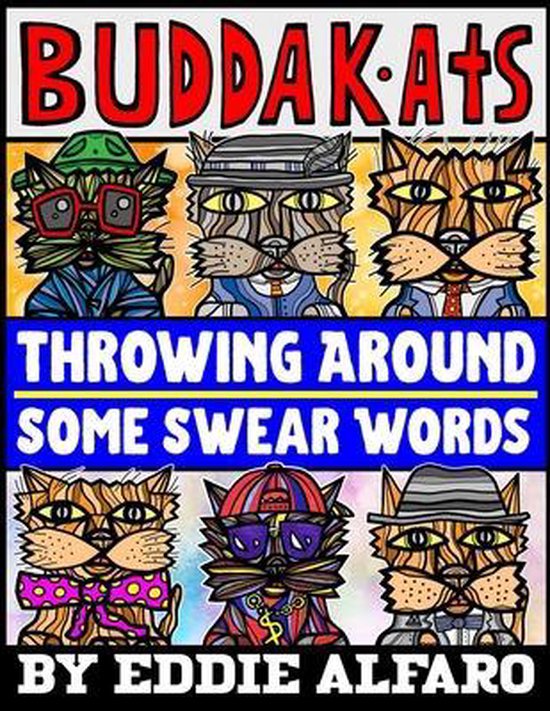 Throwing Around Some Swear Words, Eddie Alfaro | 9798663784603 | Boeken ...