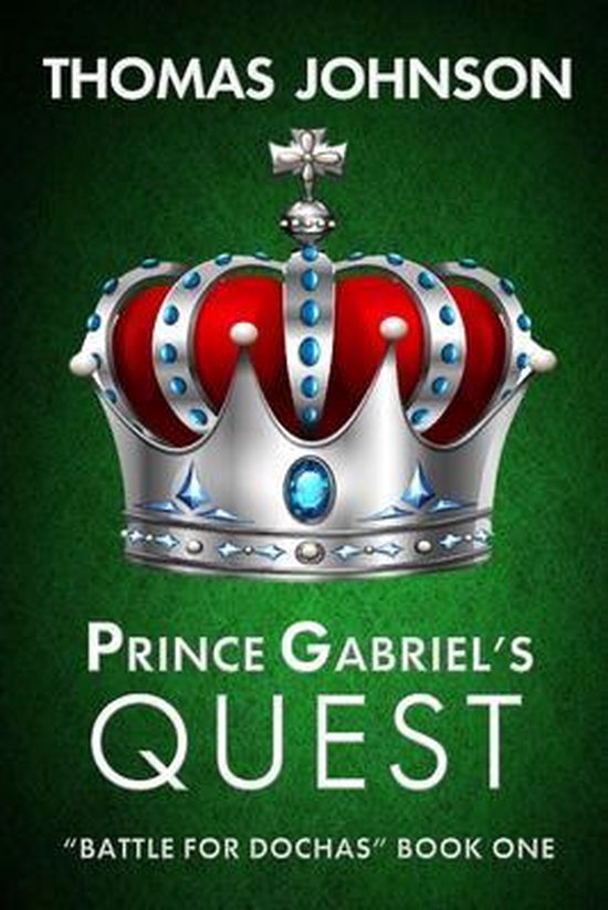 Prince Gabriel's Quest, Thomas Johnson | 9781950950195 | Boeken | bol.com