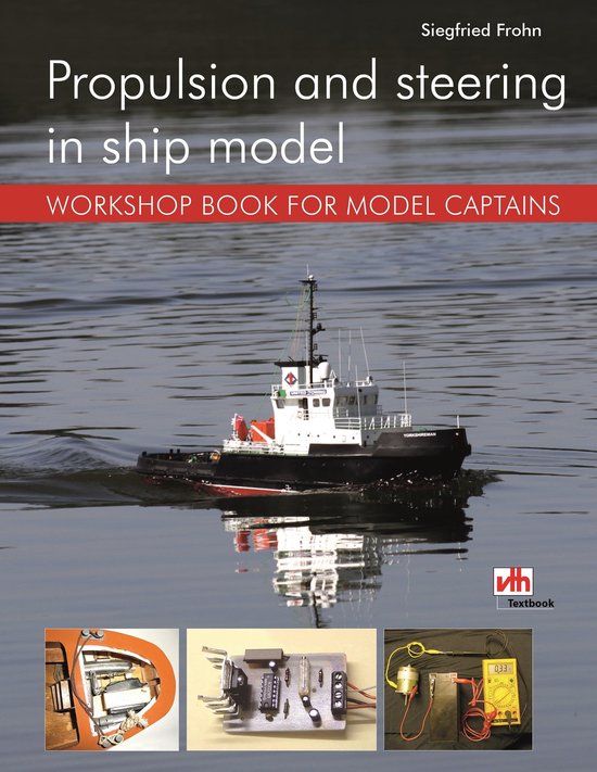 Propulsion and steering in ship model (ebook), Siegfried Frohn ...