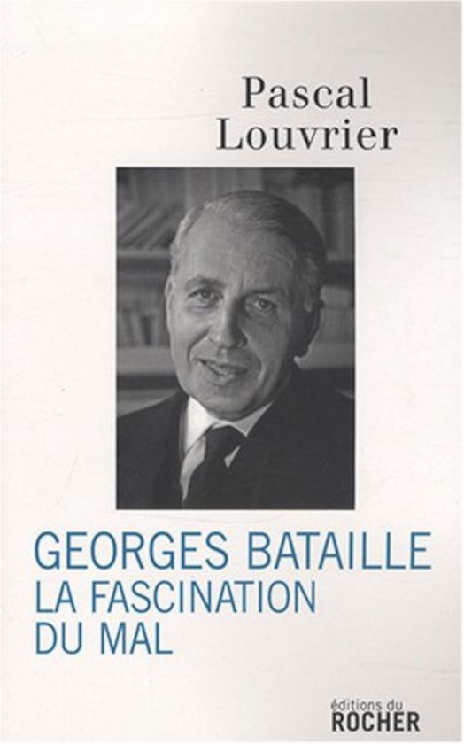 Georges Bataille (ebook), Pascal Louvrier | 9782268109718 | Boeken ...