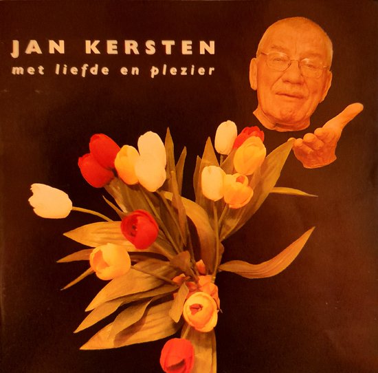 Jan Kersten - Met Liefde En Plezier - Cd Album, Jan Kersten | Muziek | bol