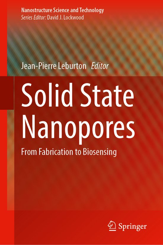 Nanostructure Science and Technology- Solid State Nanopores | 9783031423352 | Boeken | bol.com