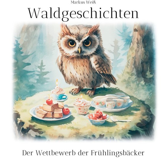 Waldgeschichten 2 - Waldgeschichten (ebook), Markus Weiß ...