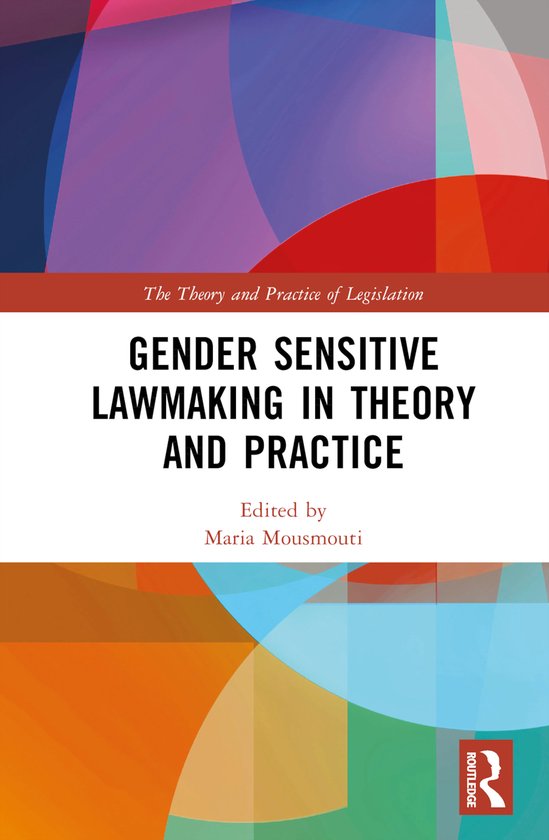 Gender Sensitive Lawmaking in Theory and Practice | 9781032538068 ...