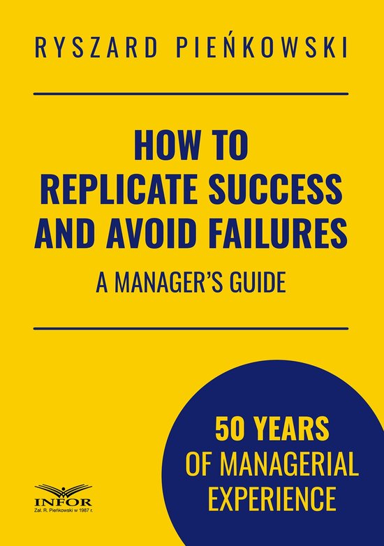 How to Replicate Success and Avoid Failures (ebook), Ryszard Pieńkowski ...