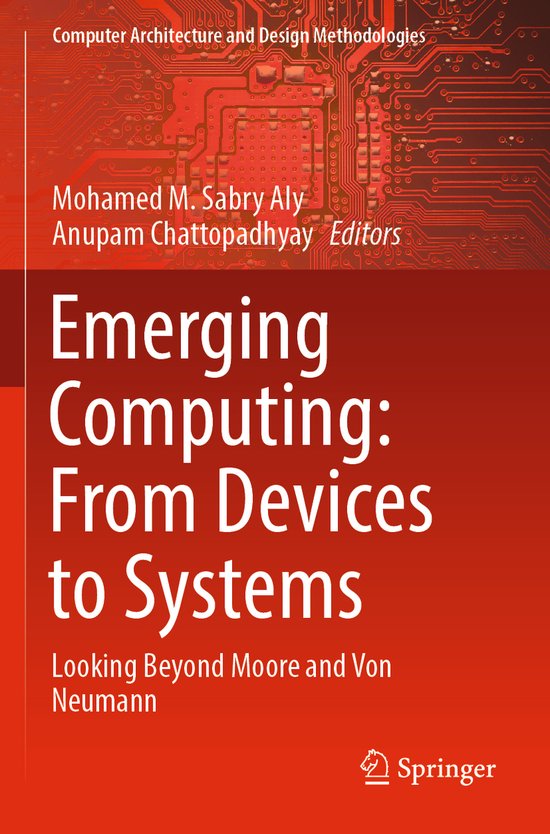 Computer Architecture and Design Methodologies- Emerging Computing: From Devices to... | bol
