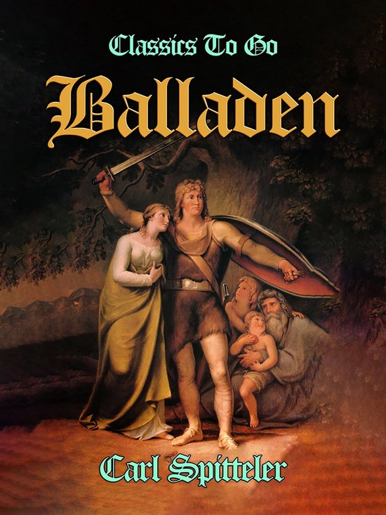 Classics To Go - Balladen (ebook), Carl Spitteler | 9783988264770 ...