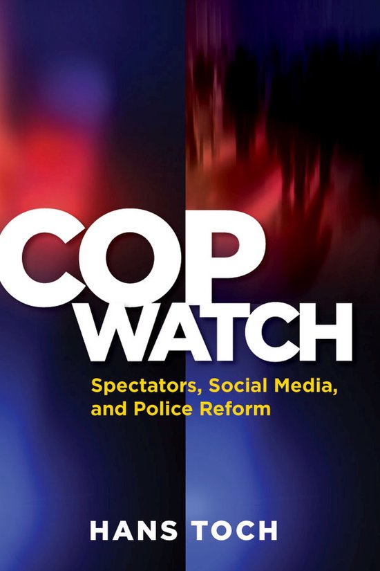 Cop Watch, Hans Toch | 9781433811197 | Boeken | bol.com