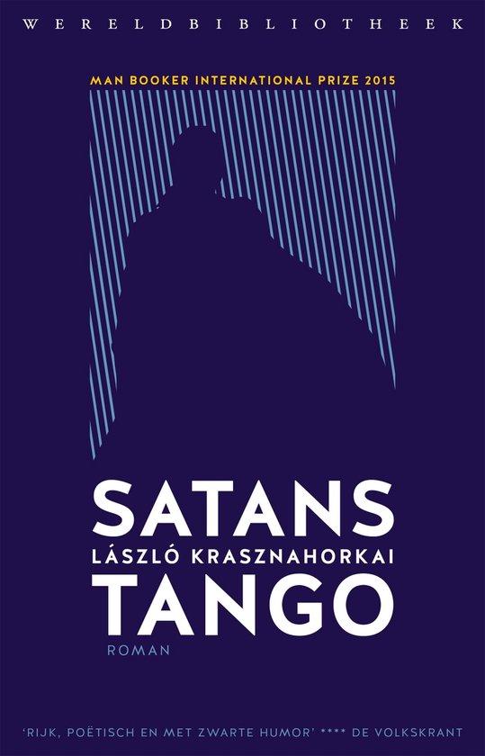 Satanstango, Lászlo Krasznahorkai | 9789028453289 | Boeken | bol