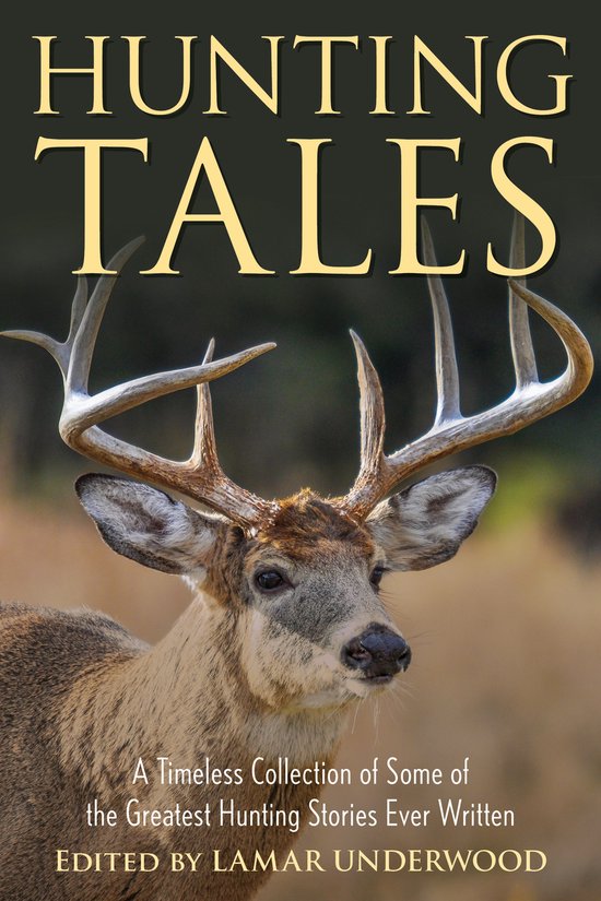 Hunting Tales, Lamar Underwood | 9781493072910 | Boeken | bol.com
