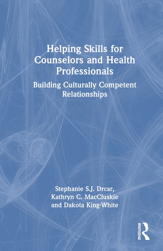 Helping Skills for Counselors and Health Professionals | 9781032108858 ...