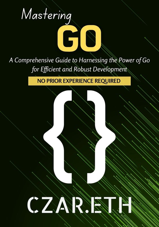 Mastering GO (ebook), Czar.eth | 1230006602543 | Boeken | bol