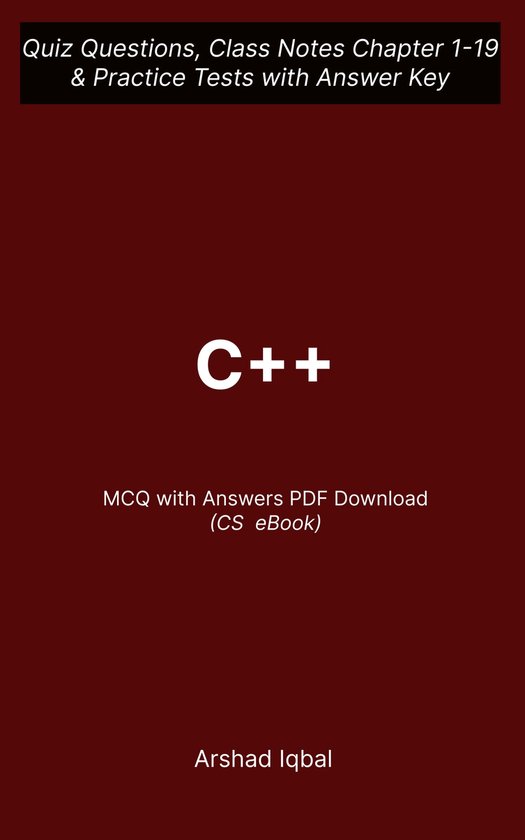 C++ MCQ with Answers PDF Download (CS e-Book) (ebook), Arshad Iqbal | 1230006597726 |... | bol.com
