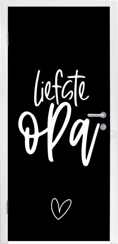 Deursticker Opa - Spreuken - Liefste opa - Quotes - 95x215 cm ...