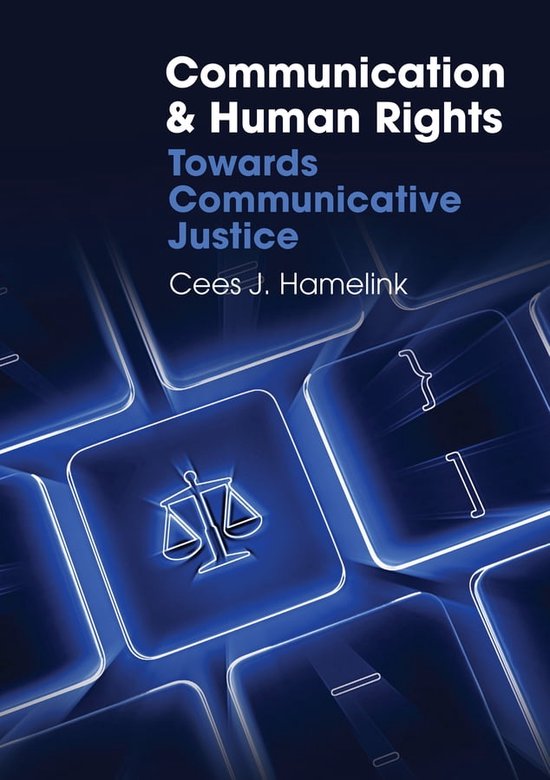 Communication and Human Rights (ebook), Cees J. Hamelink ...