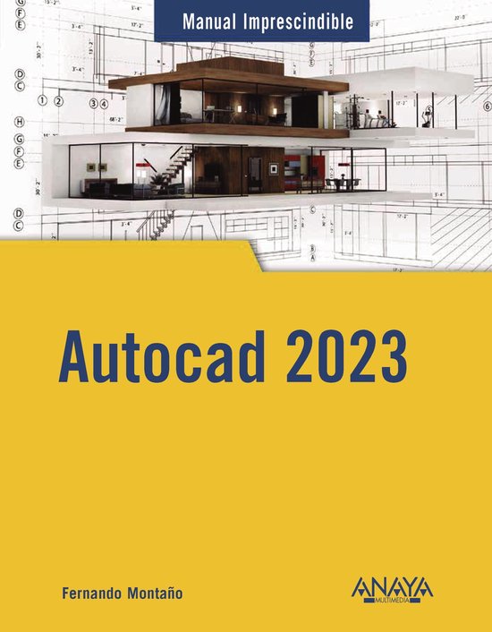 MANUALES IMPRESCINDIBLES - AutoCAD 2023 (ebook), Fernando Montano La Cruz |... | bol.com
